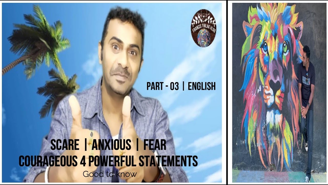Four Courage Words |Overcome FEAR |Best Examples | F.E.A.R abbreviation ...