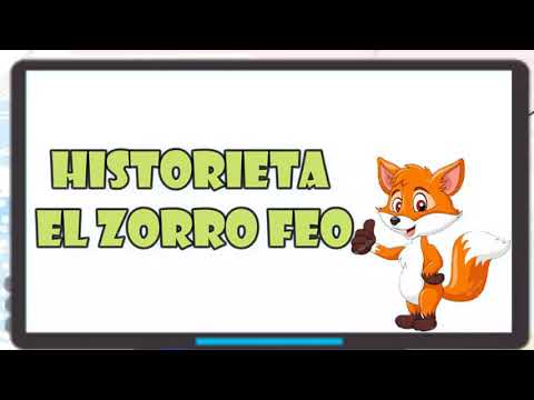Historieta: El zorro feo. - YouTube