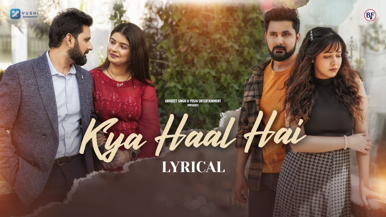 Kya Haal Hai | Lyrical | Altamash Faridi | Sajid Shahid | Shilpa ...