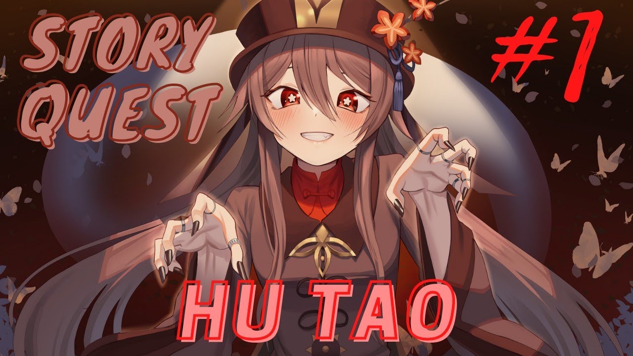GENSHIN IMPACT HU TAO: STORY QUEST PART#1 - YouTube