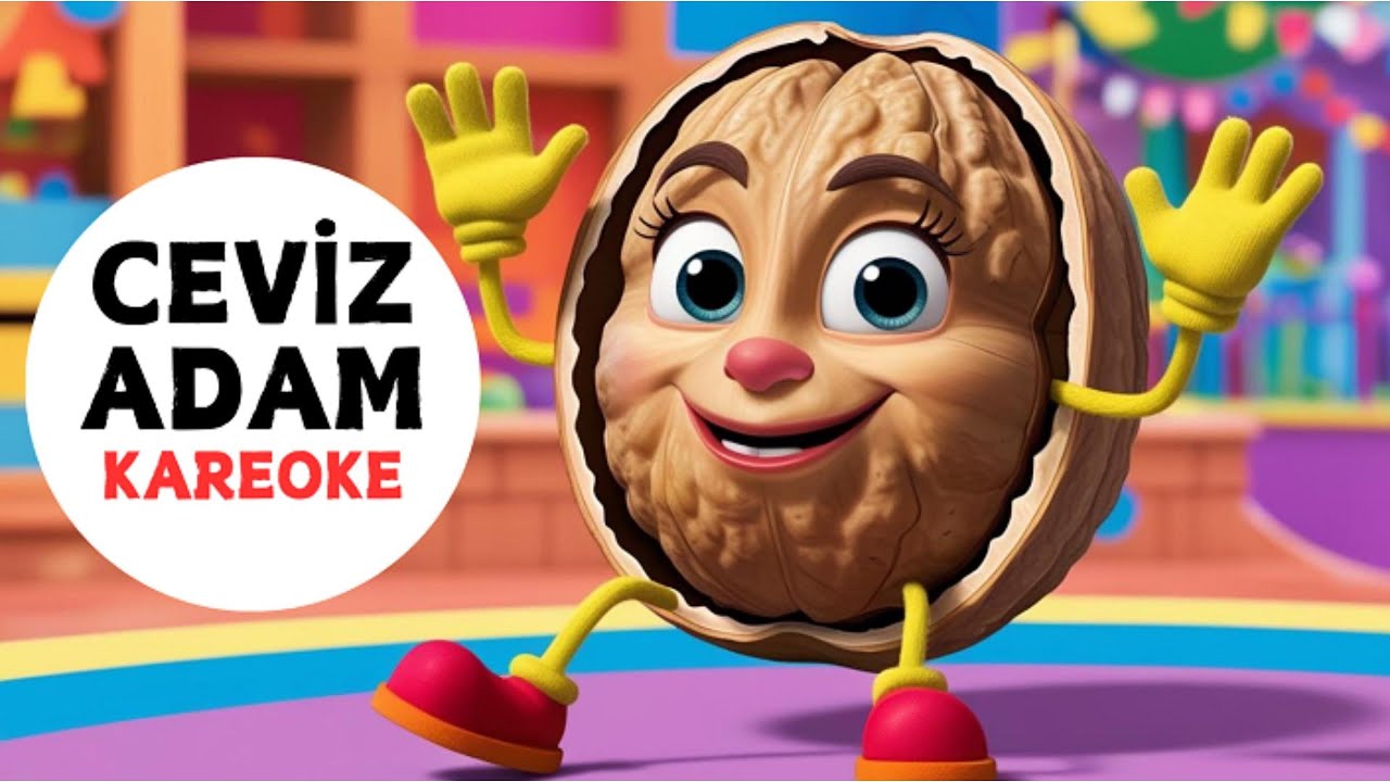 Ceviz Adam Şip Şap Şop! 🌰🎶 | Eğlenceli Çocuk Şarkısı & Kareoke | Dans ...