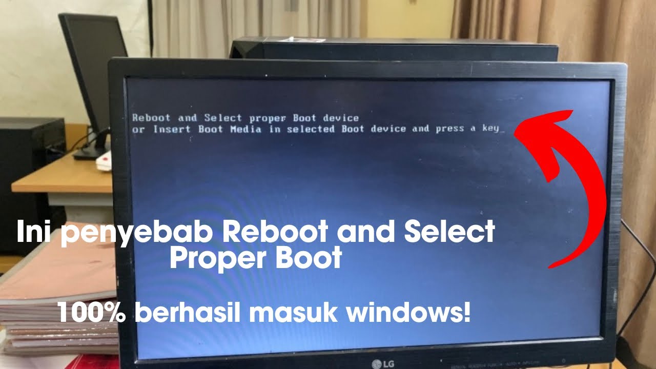 100% berhasil Reboot and select proper boot device bisa masuk lagi ke ...