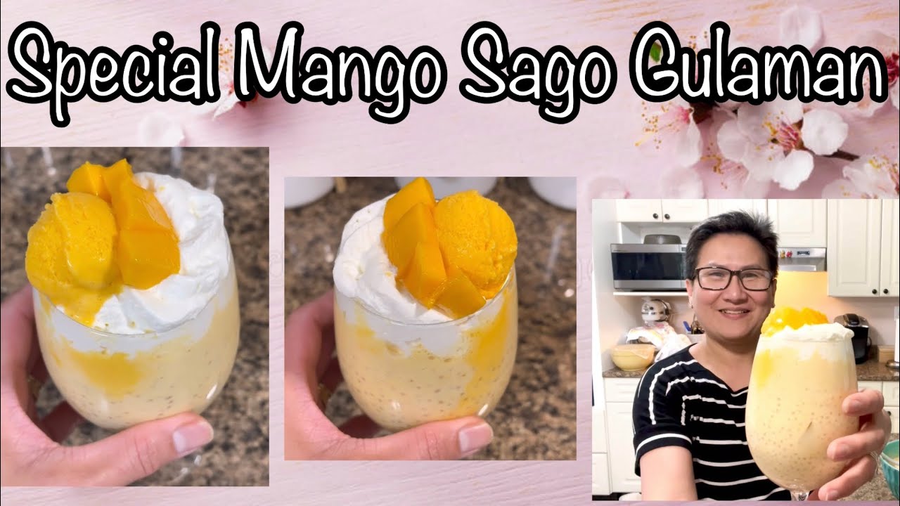 Special Mango Sago’t Gulaman - YouTube