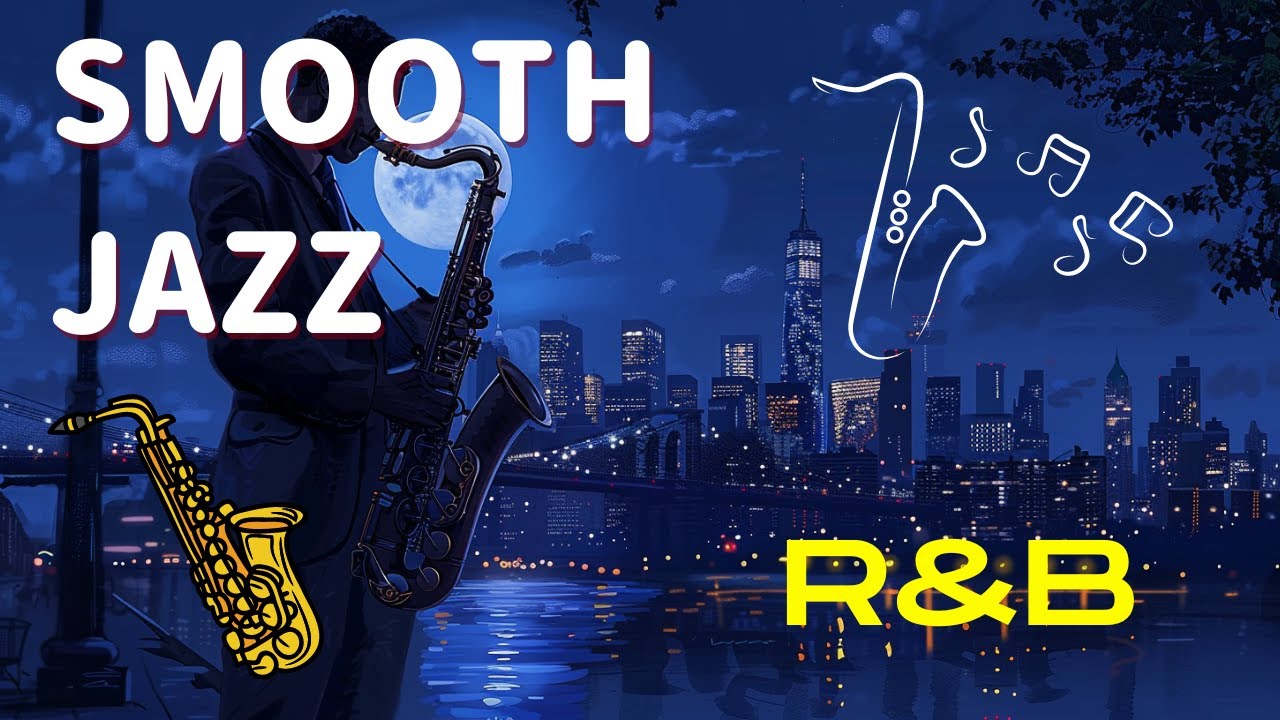 smooth jazz saxophone R&B mellow スムーズジャズ 、サックス、R&B メローなsound - YouTube