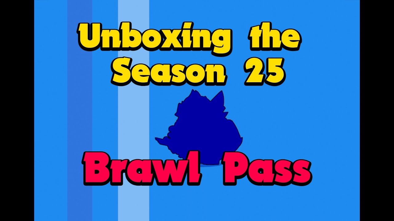 Collecting every single reward in Season 25 Brawl Pass - YouTube
