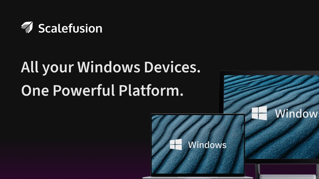 Supercharge your Windows Devices with Scalefusion Windows MDM - YouTube