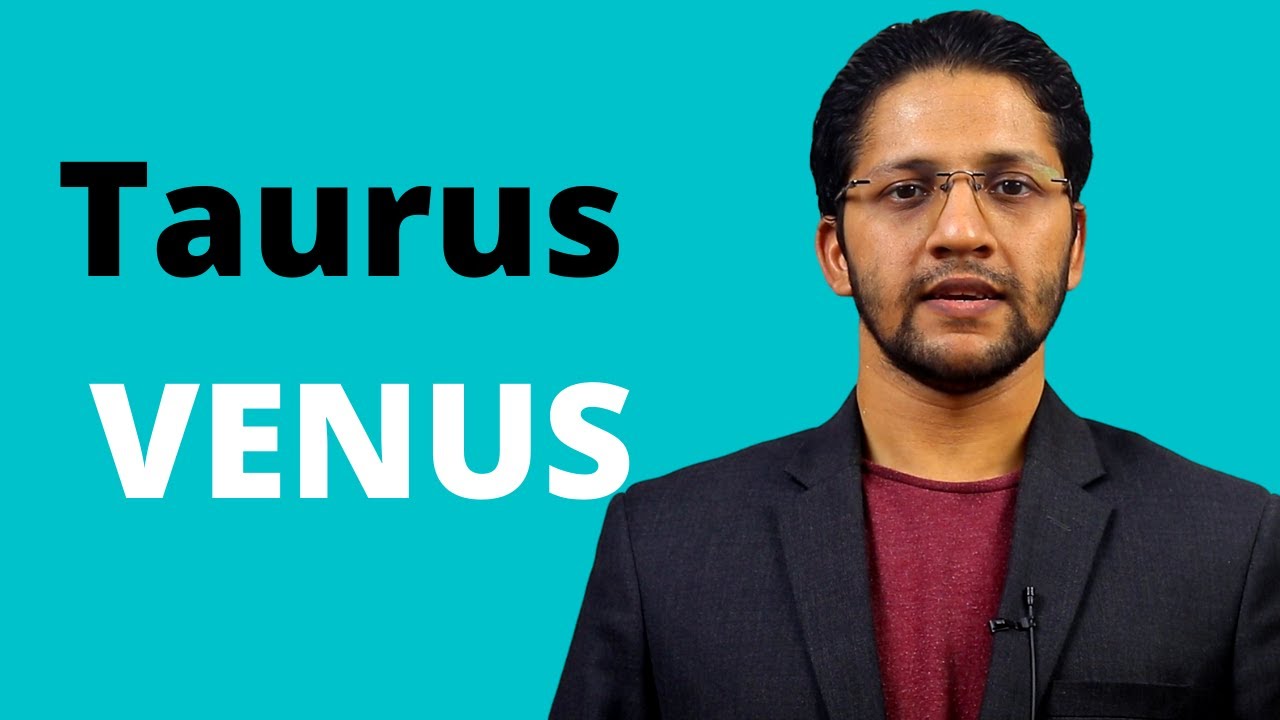 Taurus Venus in Vedic Astrology - YouTube