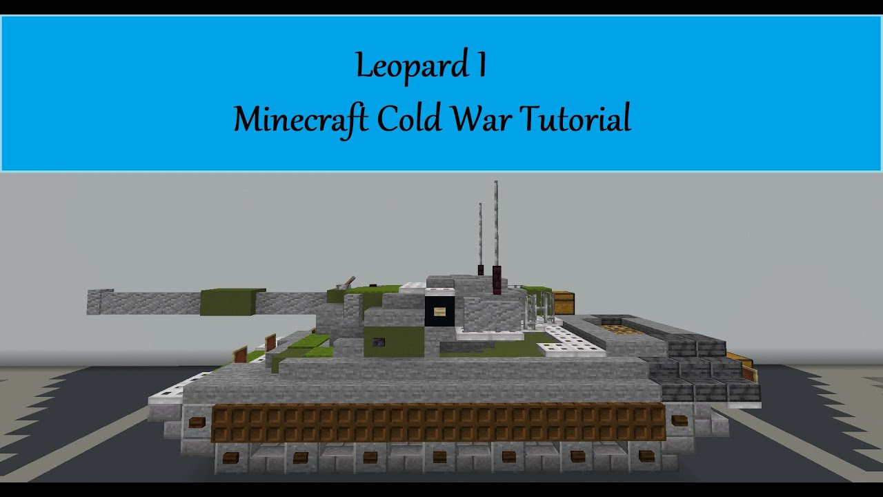 Leopard 1 Minecraft Cold War Tutorial - YouTube