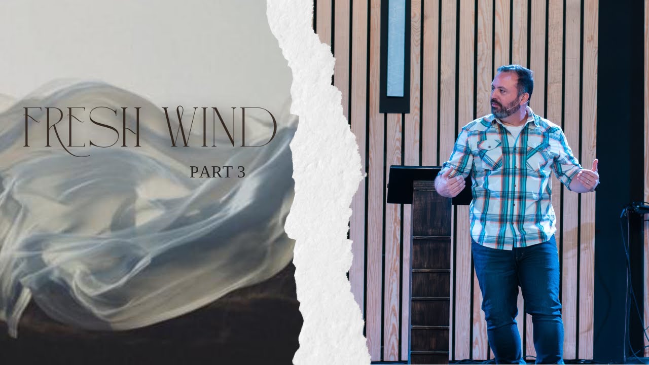"Fresh Wind" Part 3 | May 18, 2025 - YouTube