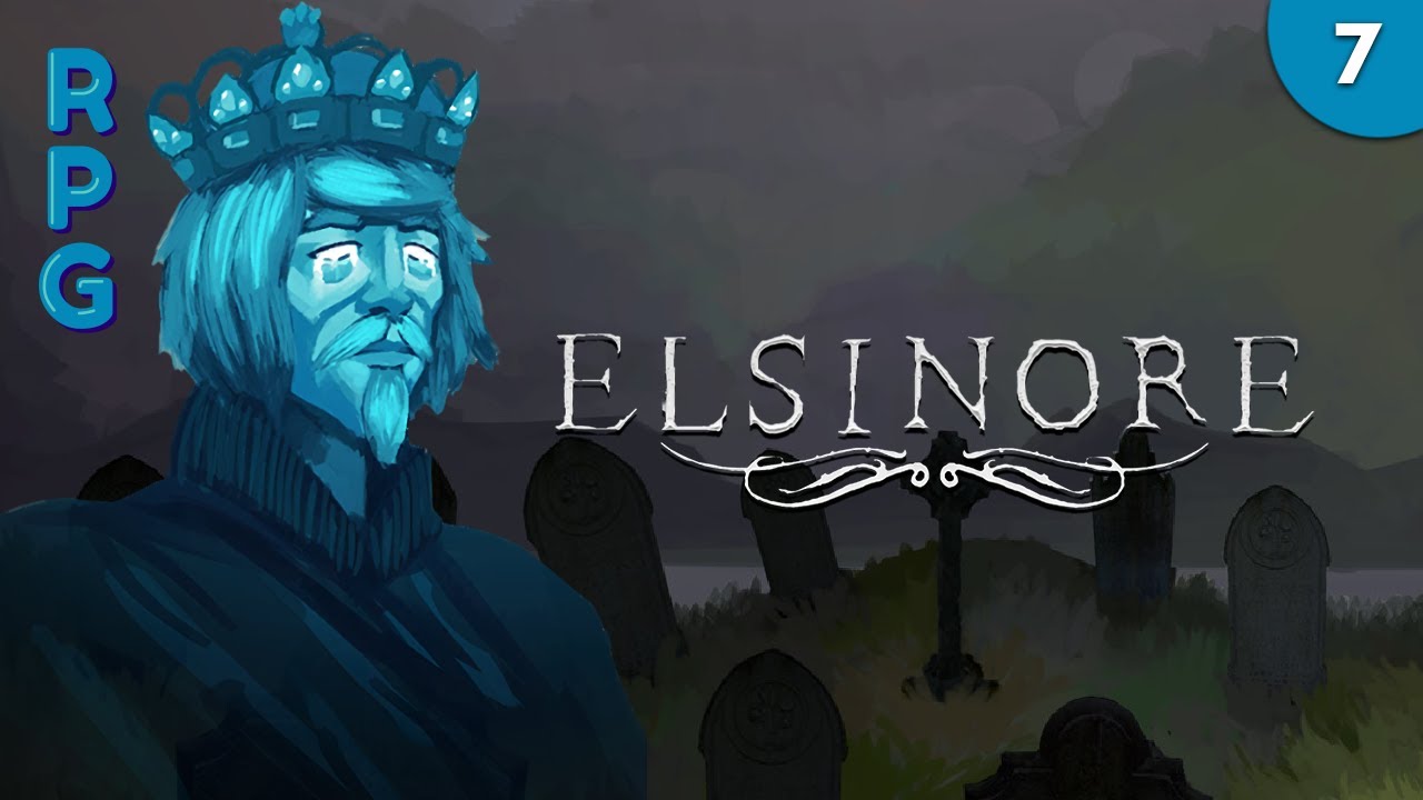 Elsinore — Part 7 | YOUR DREAD PLEASURES | Really Playing Games - YouTube