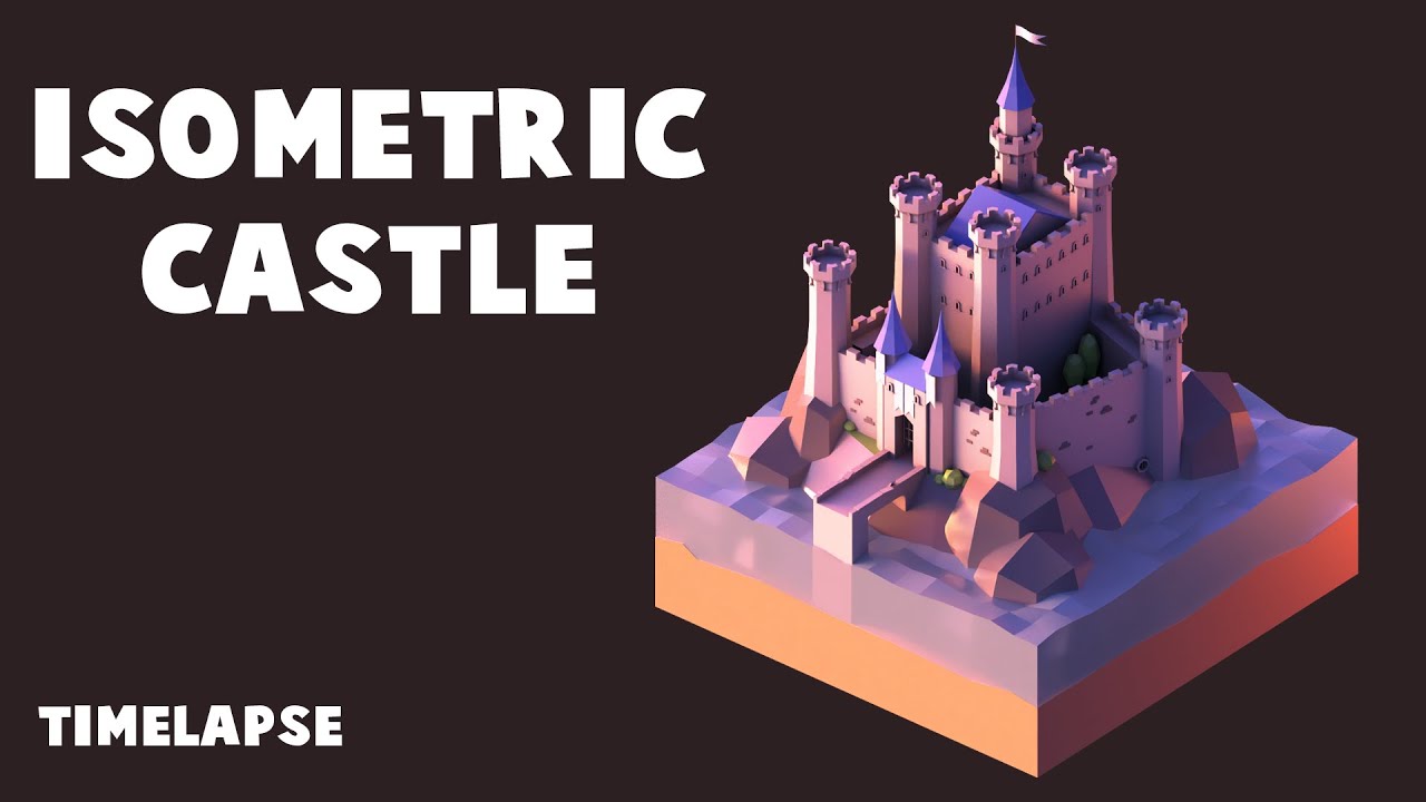 Isometric Castle - Timelapse - YouTube