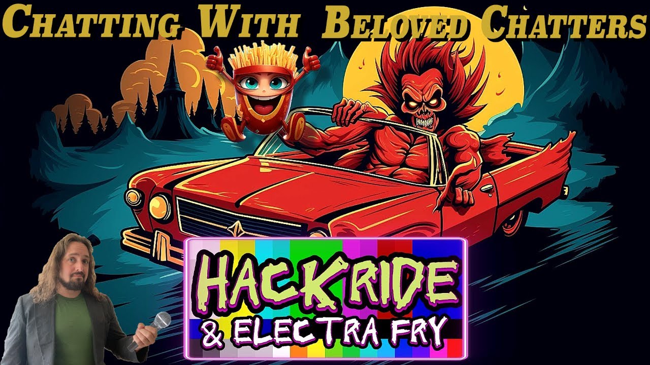 Chatting With Beloved Chatters with guests Hackride & Electra Fry - YouTube