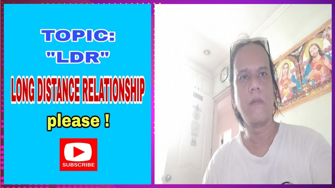 LDR: LONG DISTANCE RELATIONSHIP. - YouTube