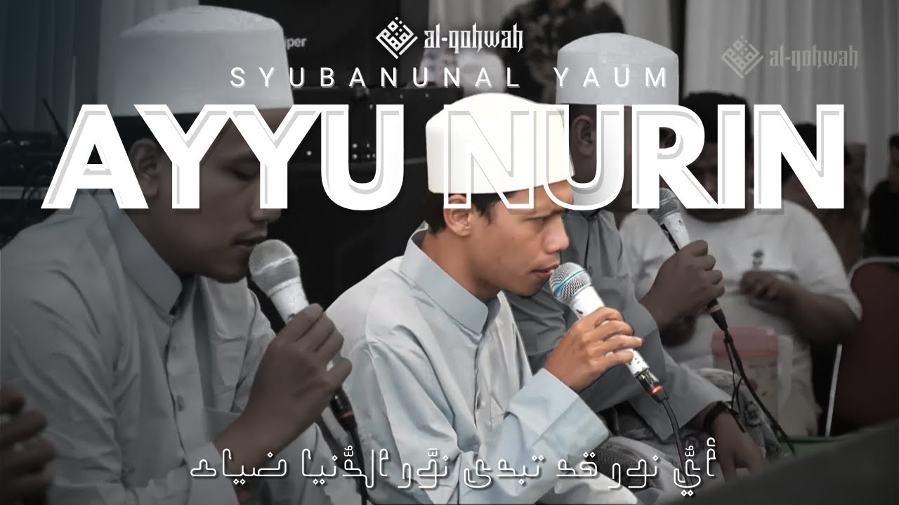 AYYU NURIN | SYUBANUNAL YAUM | OFFICIAL VIDEO | AUDIO HD - YouTube