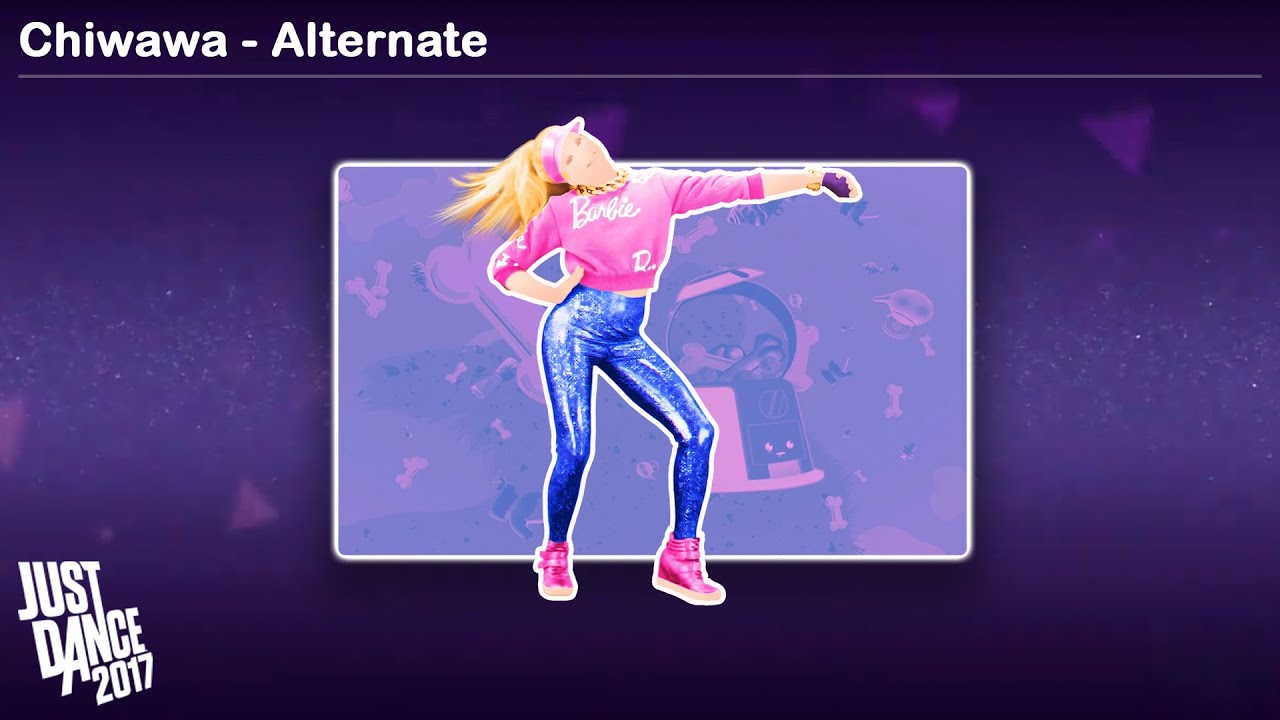 Chiwawa - Alternate | Just Dance 2017 - YouTube