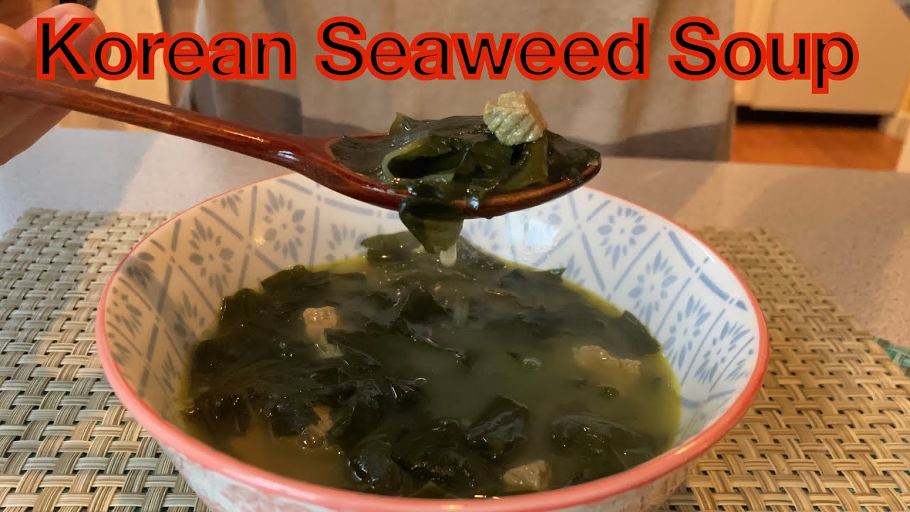 Korean Seaweed Soup [How to make Korean Birthday Soup] - YouTube