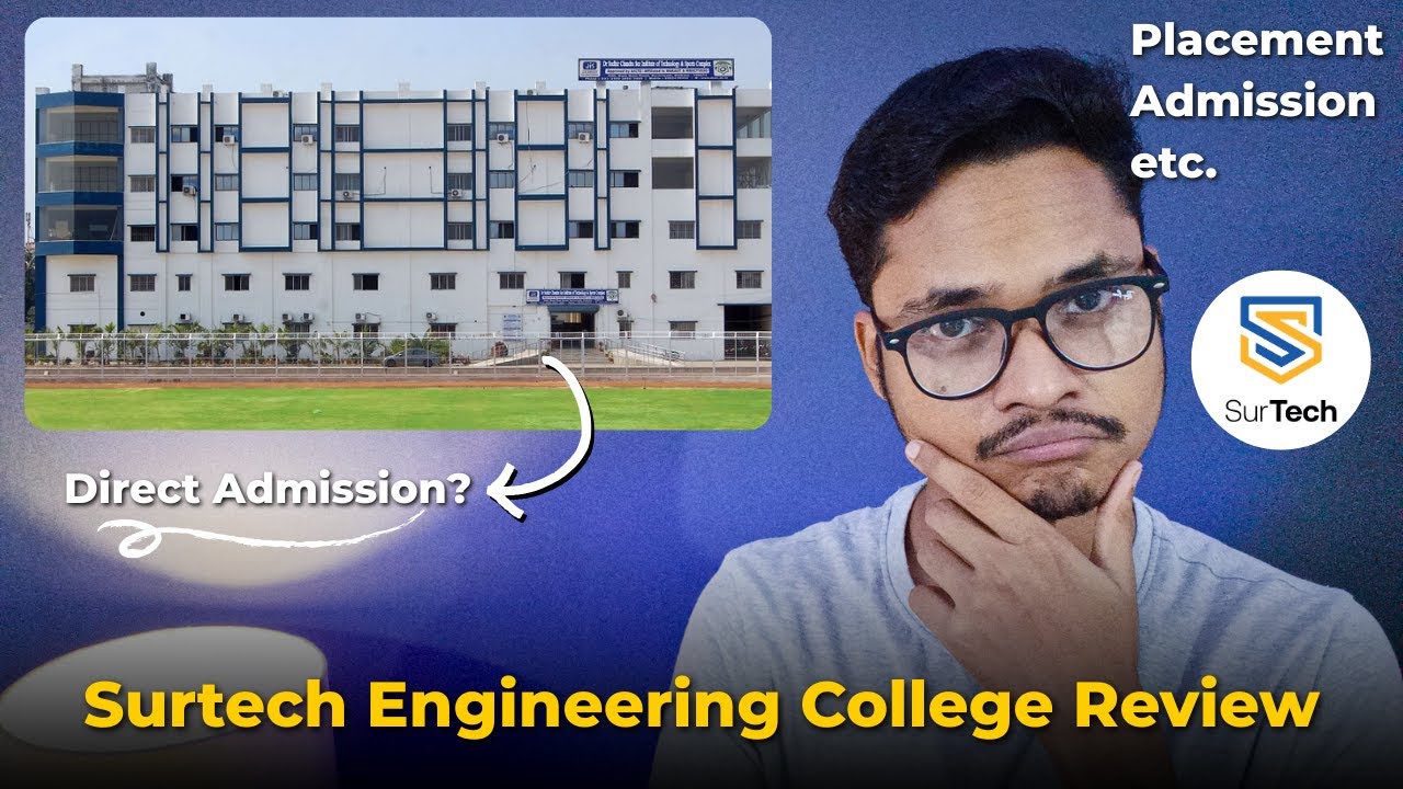 Surtech Engineering College Review | Surtech College Placement | Direct ...