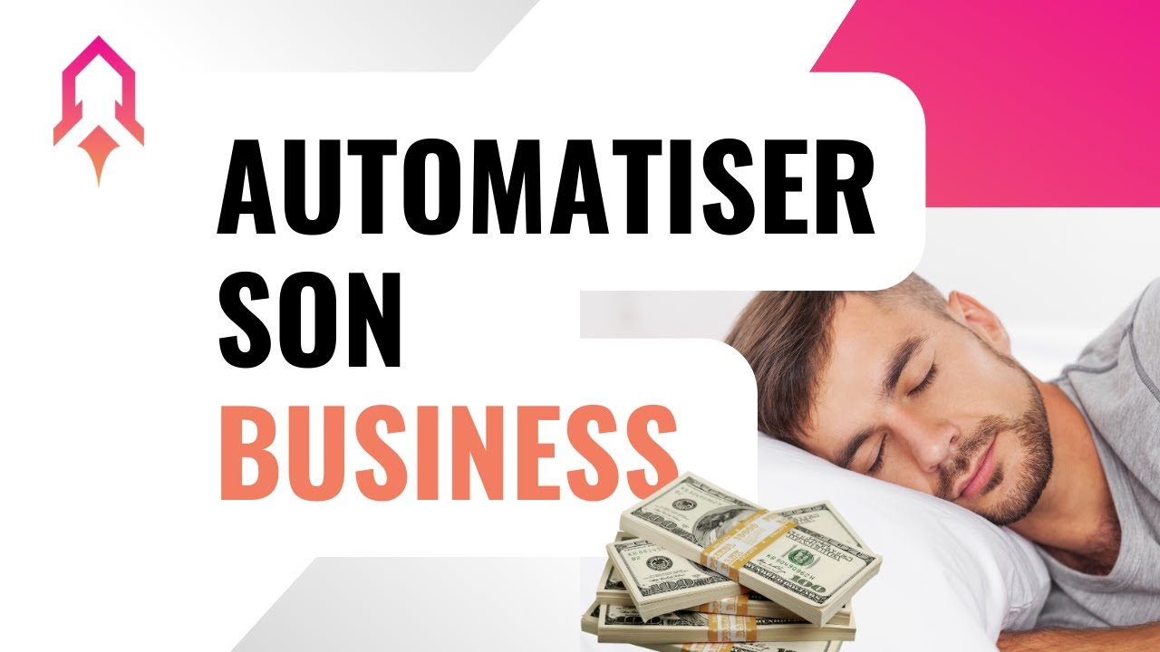 BOOSTER son Business avec l'AUTOMATISATION : Astuces clés - YouTube