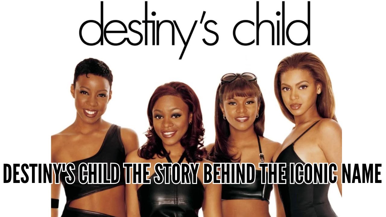 Destiny's Child The Story Behind the Iconic Name - YouTube