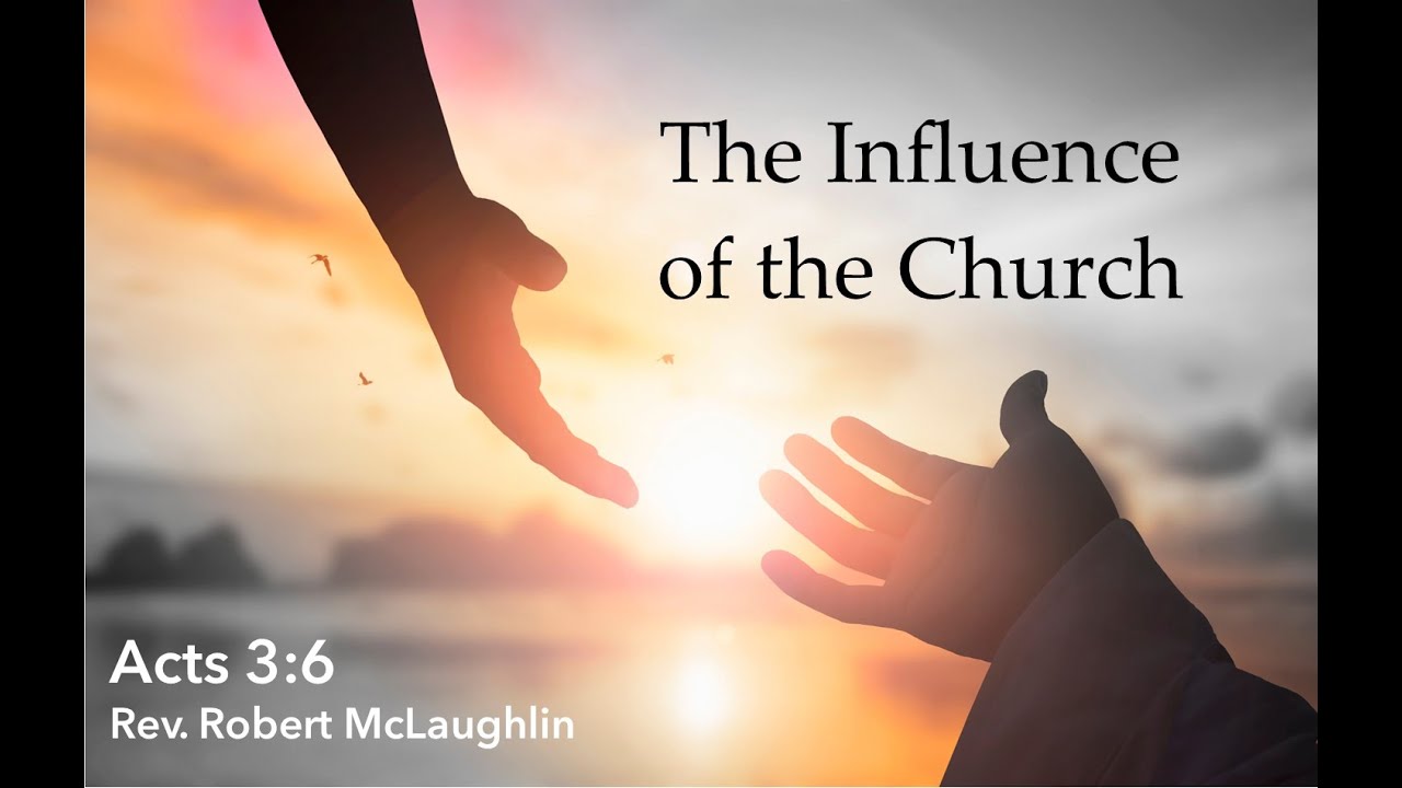 The Influence Of The Church - YouTube