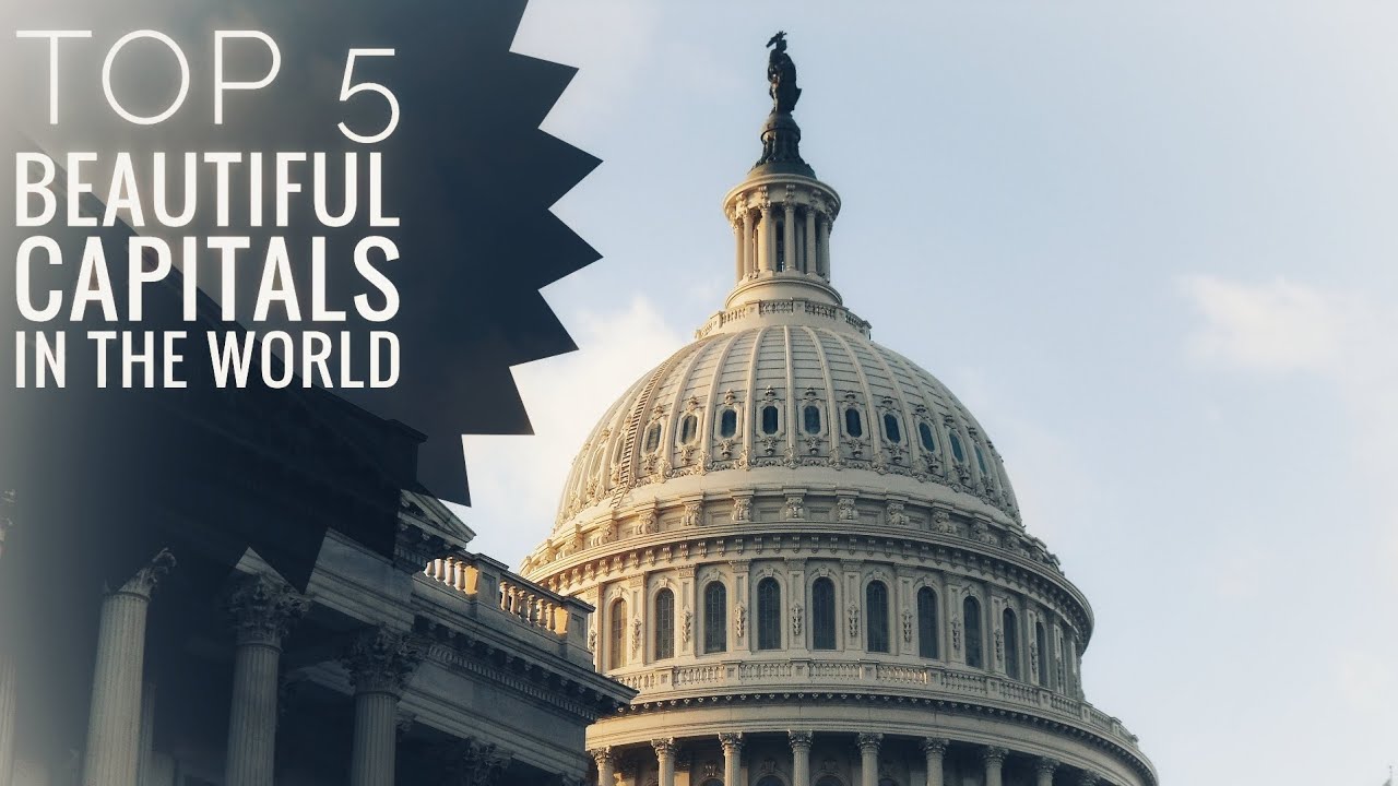 Top 5 most beautiful capitals in the world | 2022 informative videos ...