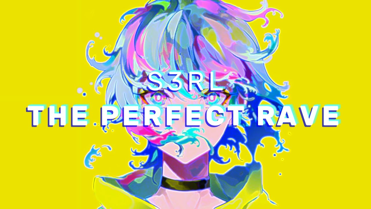 𝐓𝐇𝐄 𝐏𝐄𝐑𝐅𝐄𝐂𝐓 𝐑𝐀𝐕𝐄 // The Ultimate 2023 S3RL Birthday Tribute Mix - YouTube