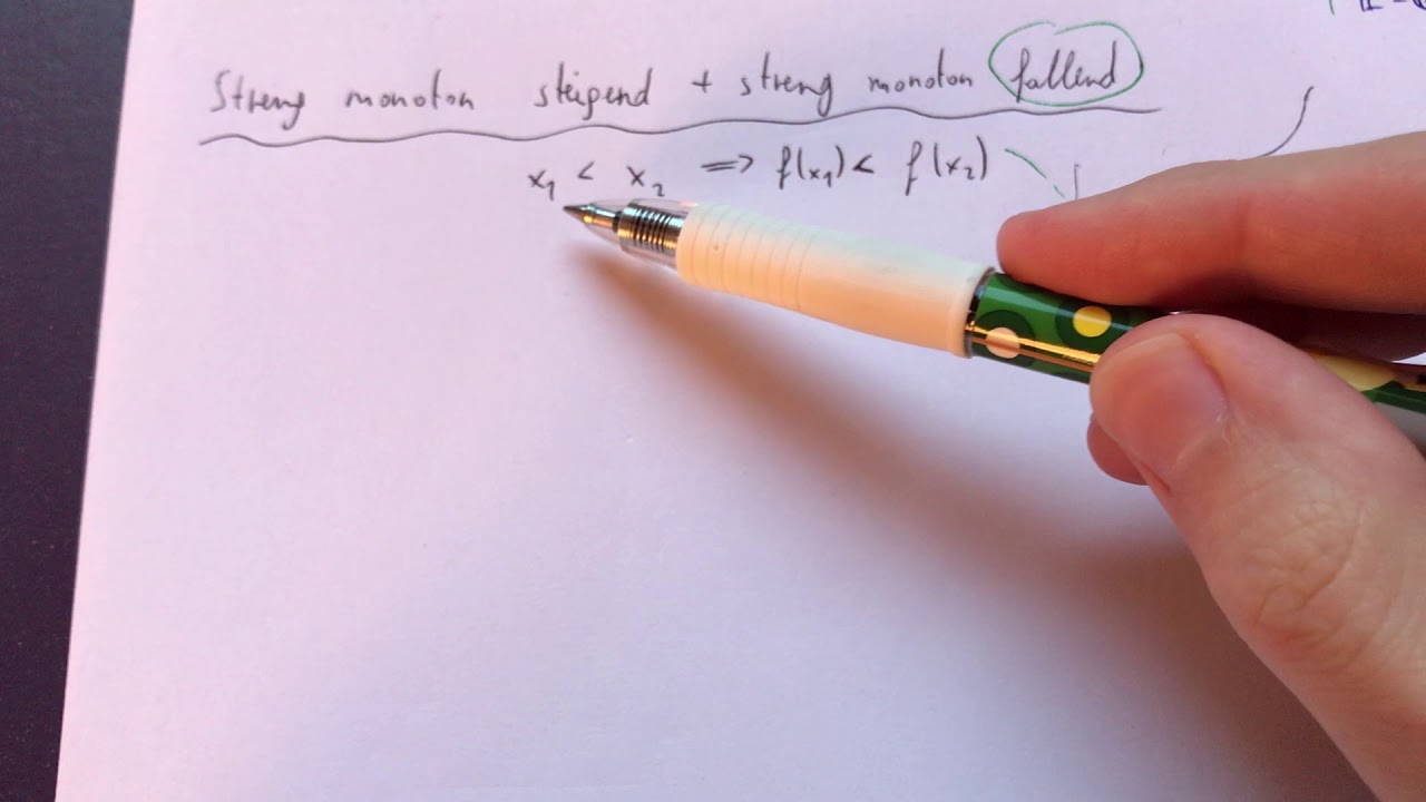 Was bedeutet „streng monoton steigend und streng monoton fallend ...