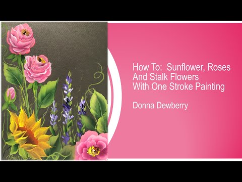 FolkArt One Stroke Relax and Paint With Donna - Sunflower Roses Stalk ...