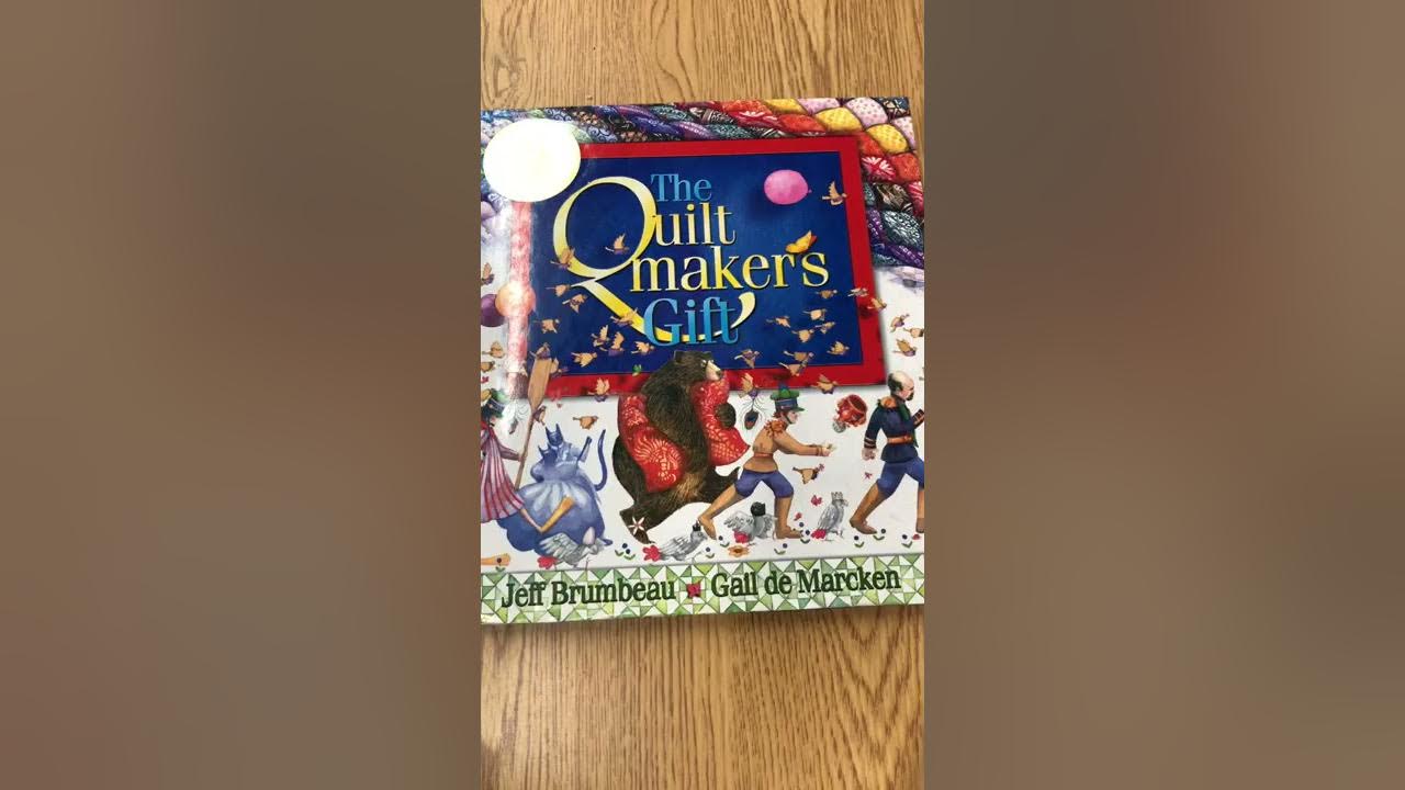 The Quiltmaker’s Gift by Jeff Brumbeau: Read Aloud - YouTube
