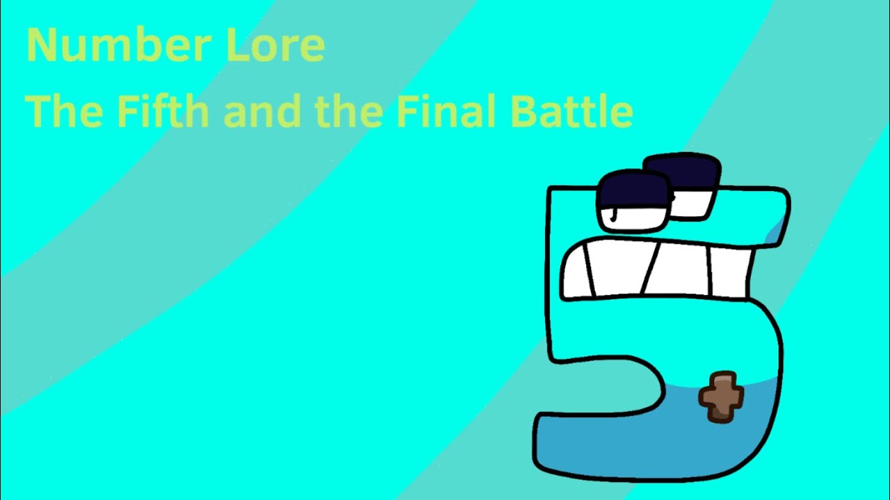 Number Lore : The Fifth and The Final Battle | 5 - YouTube