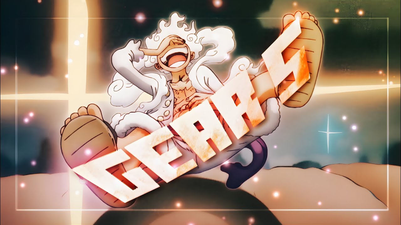 Gear 5 Edit - One Piece - YouTube