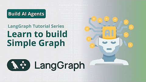AI-202: LangGraph Tutorial - Bilding AI Agents with LangGraph - YouTube