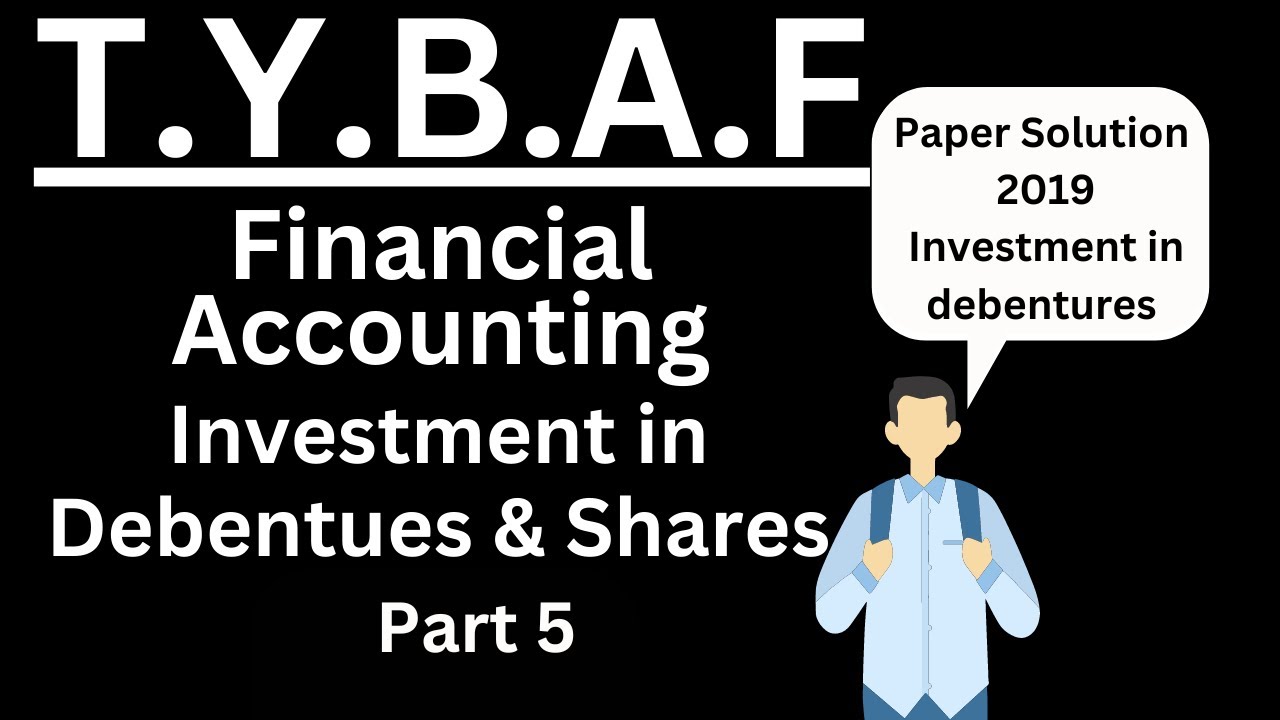 TYBAF | Financial Accounting | Semester 6 | Investment Accounting Part ...
