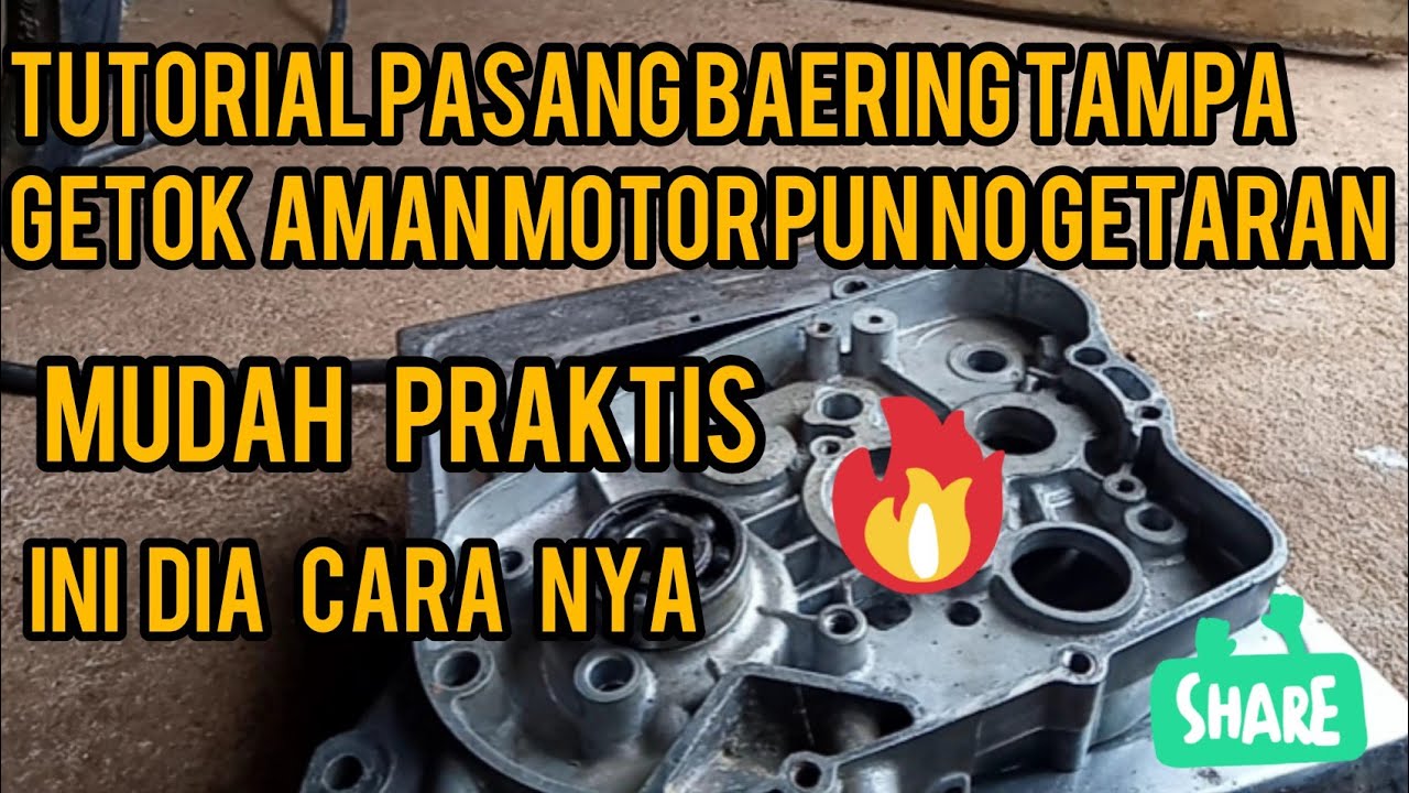cara mudah pasang laker kruk as motor Tanpa press atau palu | cara ...