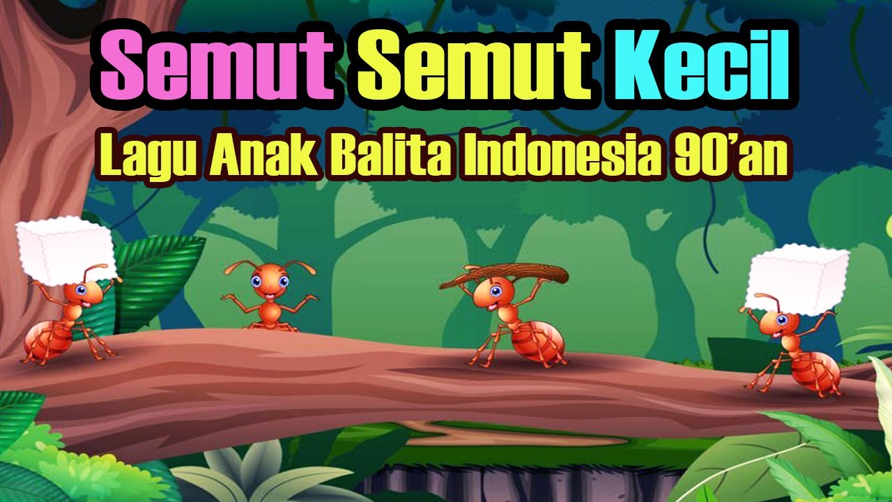 Semut Semut Kecil || Lagu Anak Balita Indonesia 90'an - YouTube