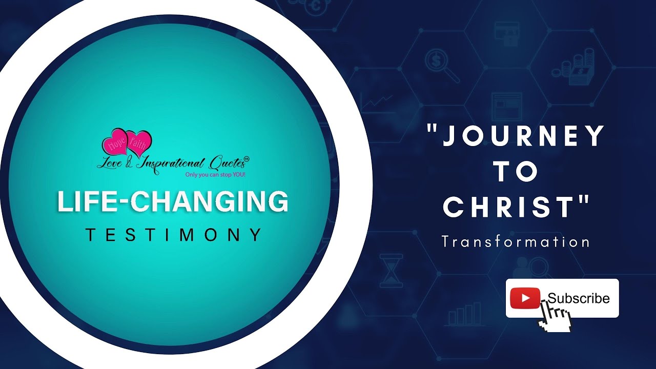 Life-Changing Testimony- "Journey to Christ" - YouTube