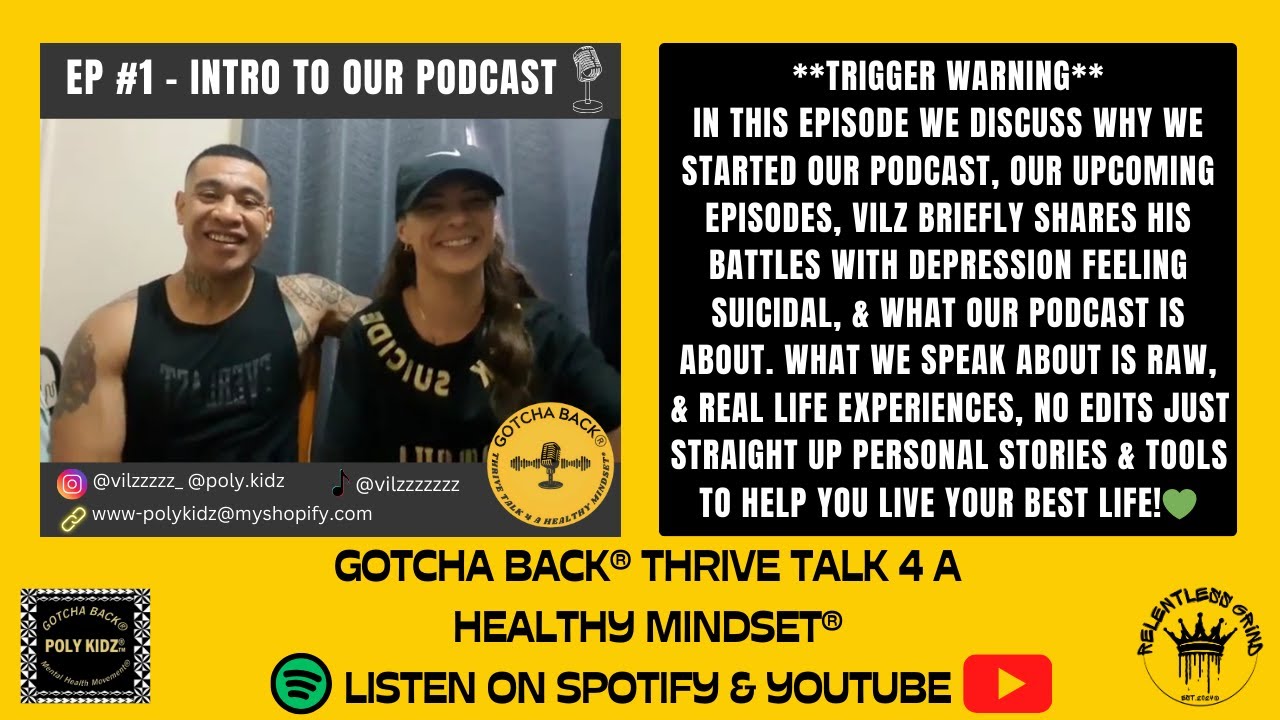 EP #1 GOTCHA BACK® THRIVE TALK® PODCAST 1 - YouTube