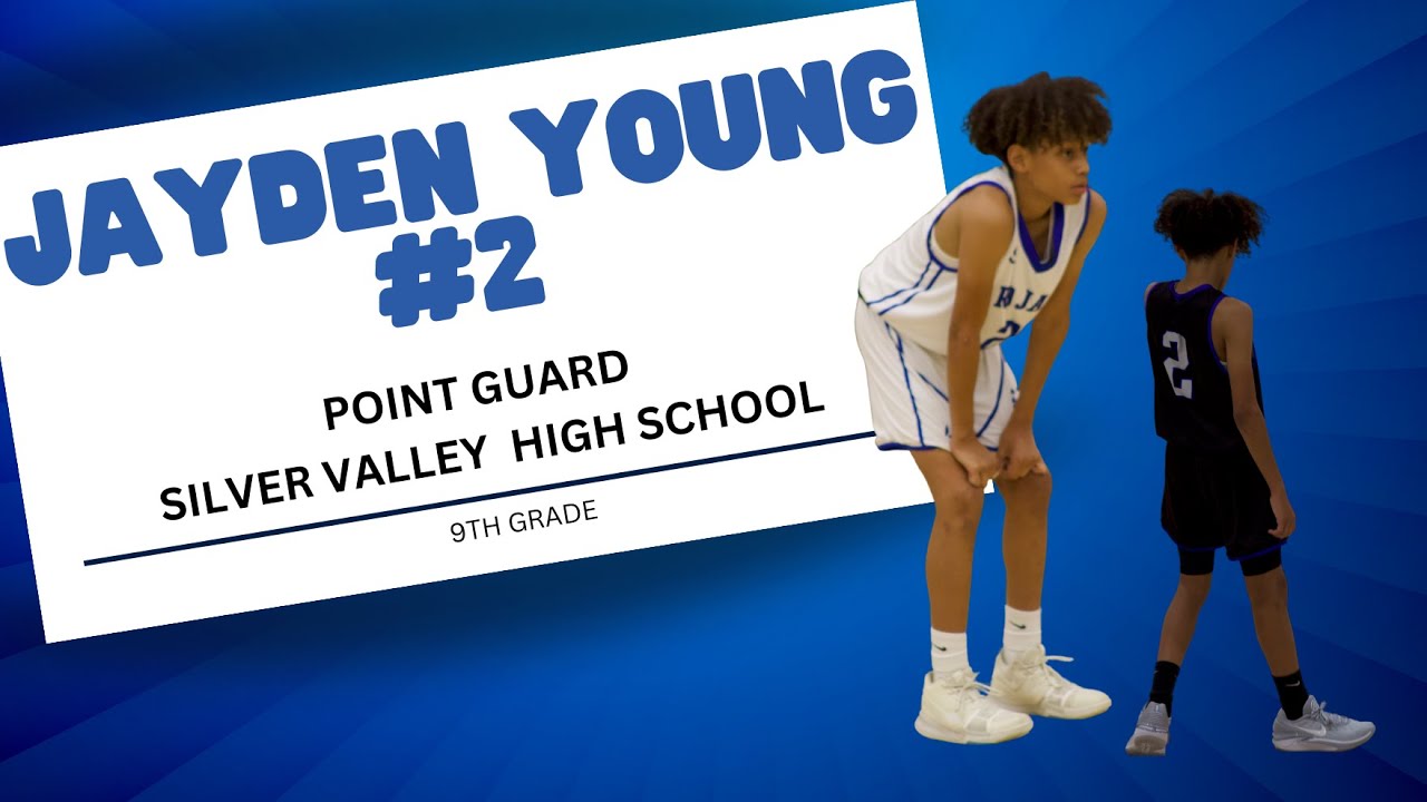JAYDEN YOUNG #pointguard #2 "SILVER VALLEY HIGH SCHOOL VARSITY ...