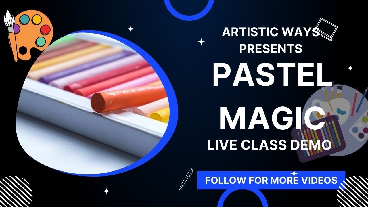 Pastel Magic_Live demo class. - YouTube