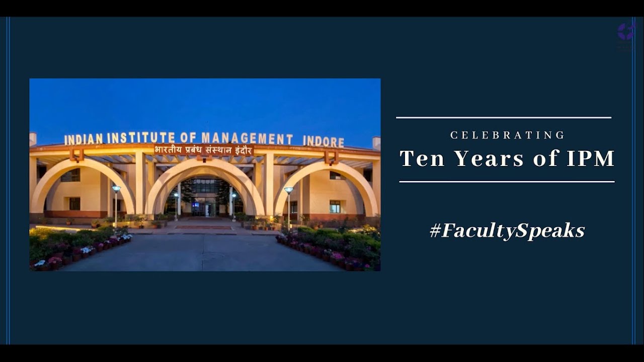 Ten Years of IPM: Message from Prof. Manoj Motiani - YouTube