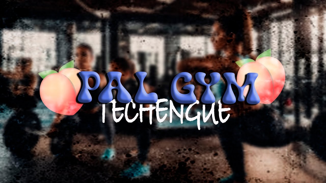 PAL GYM (Techengue) - El Turko & Lauty Gram X EZE RMX (Tech House ...