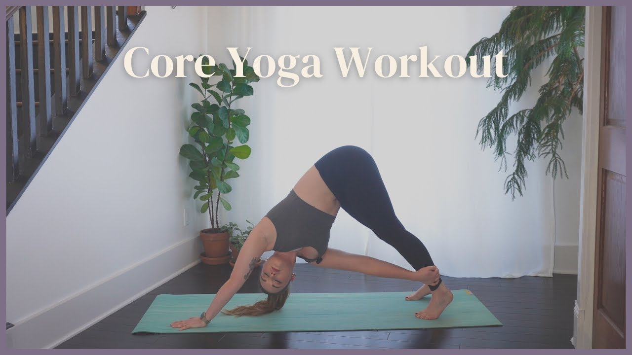 Core Workout Yoga Flow - 30 Minutes Yoga - Abs and Back Strength ...