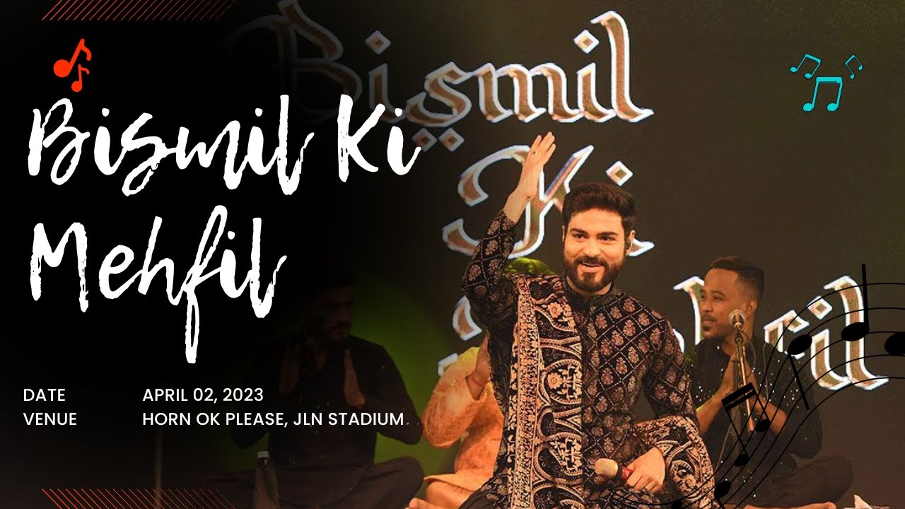 Bismil Ki Mehfil Takes Horn Ok Please Fest by Storm in Delhi ...
