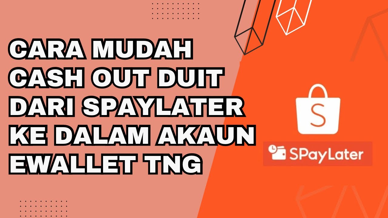 Cara Cash Out Duit SPayLater Shopee Dalam EWallet - Keluarkan Duit ...