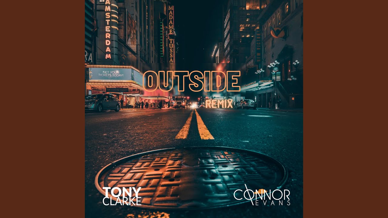 Outside (Tony Clarke Remix) - YouTube