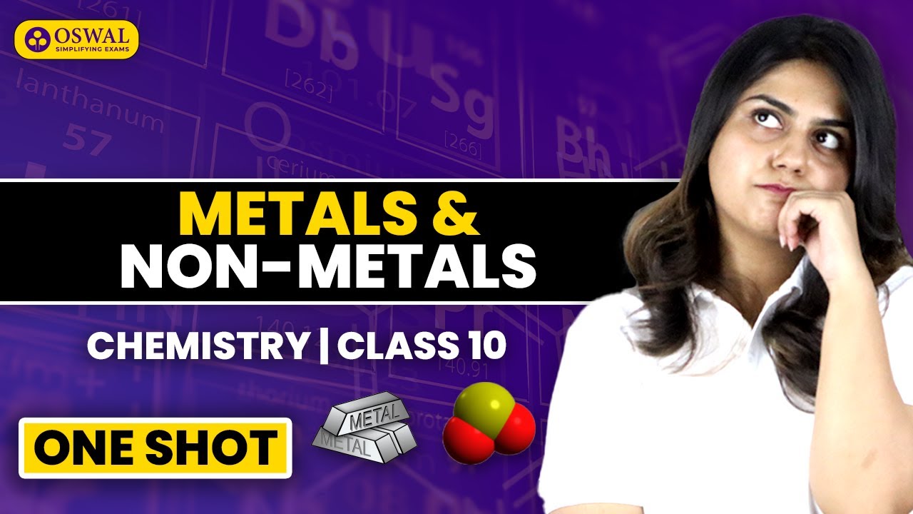 Metals and Non Metals Class 10 Chemistry Chapter 3 One Shot (Full ...