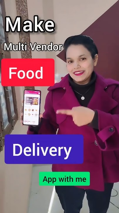 How to make Food delivery app in 2025 | How to create food delivery app | make multivendor food ...