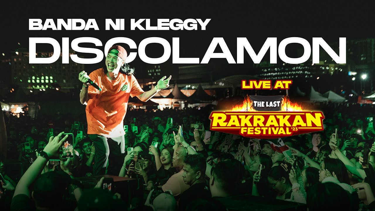 Banda ni Kleggy - DISCOLAMON (Live at the Last Rakrakan Festival 2023 ...