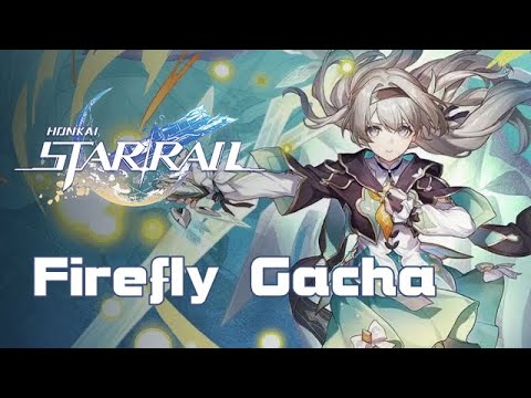Honkai: Star Rail - Firefly Gacha - YouTube