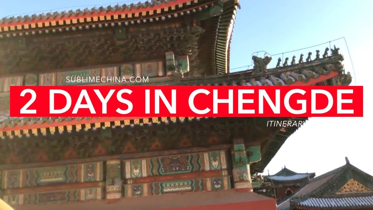 2 Days in Chengde | Chengde Itinerary & Tour Suggestion - YouTube